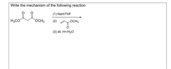 Solved Write the mechanism of the following reaction (1) | Chegg.com