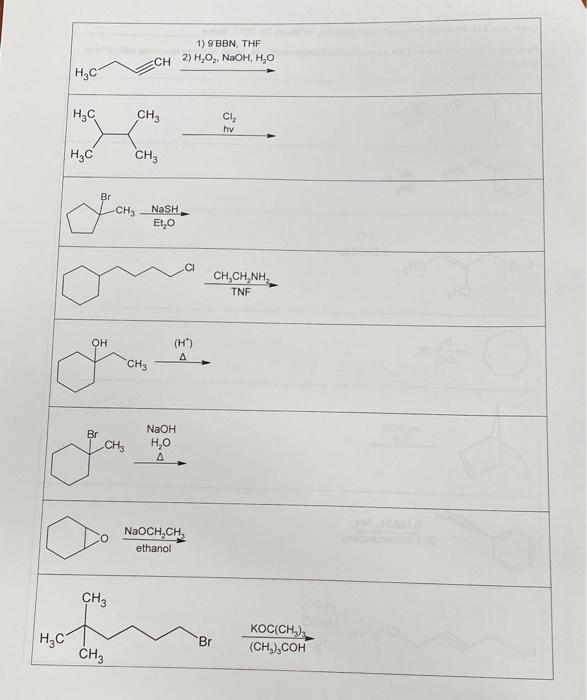 Solved 1) 9BBN,THF 2) H2O2,NaOH,H2O Cl2 NaOCH2CH3 ethanol | Chegg.com
