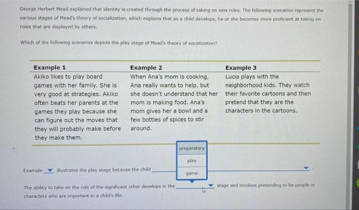 Solved George Herbert Mead explained that identity is | Chegg.com