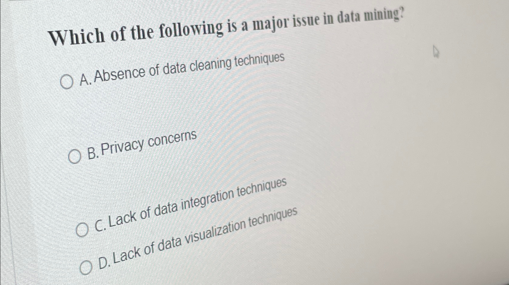 Solved Which of the following is a major issue in data | Chegg.com