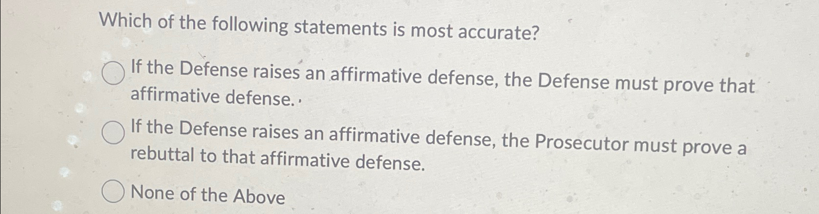 Solved Which of the following statements is most accurate?If | Chegg.com
