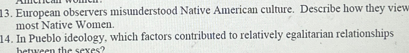 Solved European observers misunderstood Native American | Chegg.com