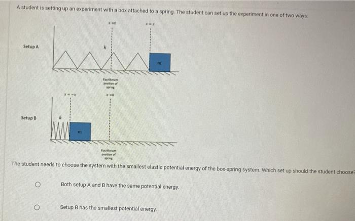 Solved A student is setting up an experiment with a box | Chegg.com