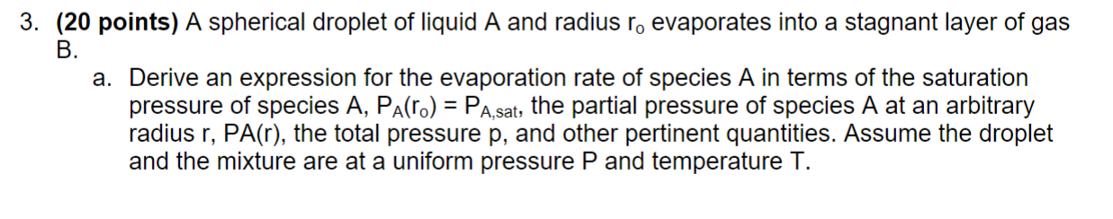(20 ﻿points) ﻿A spherical droplet of ﻿liquid A and | Chegg.com