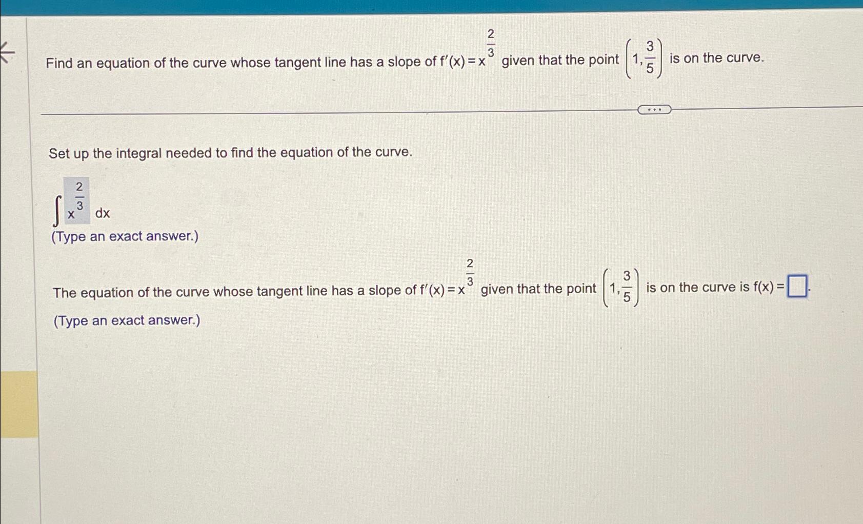 Solved Find an equation of the curve whose tangent line has | Chegg.com