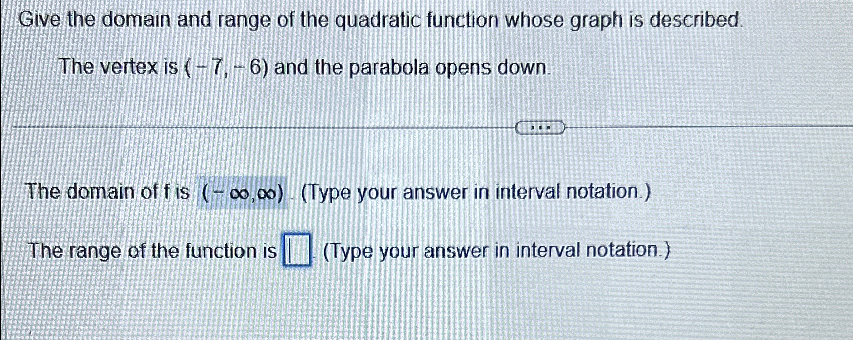 Solved Give the domain and range of the quadratic function | Chegg.com