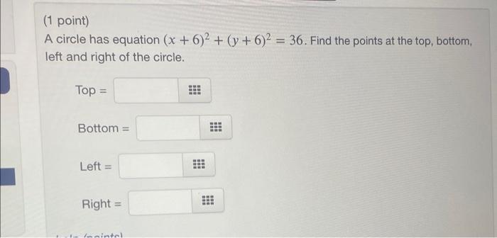 Solved A circle has equation (x+6)2+(y+6)2=36. Find the | Chegg.com