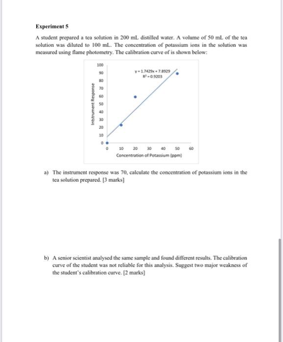 Solved Experiment 5 A student prepared a tea solution in 200 | Chegg.com