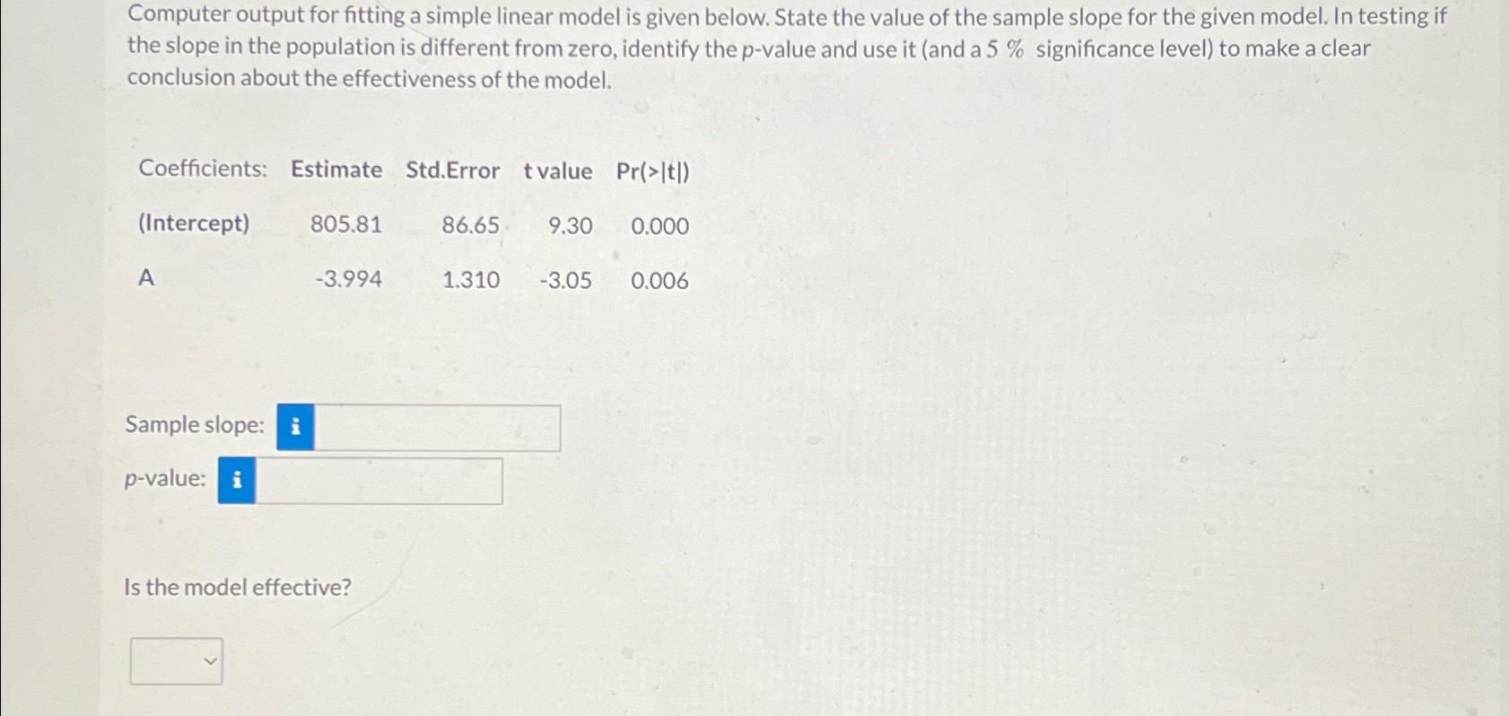 Solved Computer Output For Fitting A Simple Linear Model Is