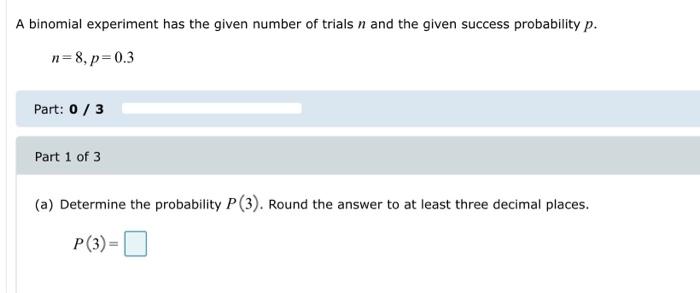 Solved A binomial experiment has the given number of trials | Chegg.com
