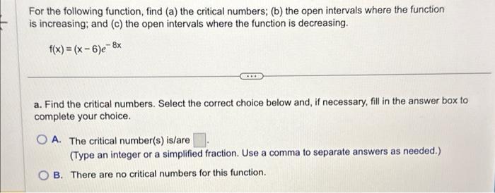 Solved For the following function, find (a) the critical | Chegg.com