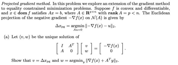 Solved Projected gradient method. In this problem we explore | Chegg.com