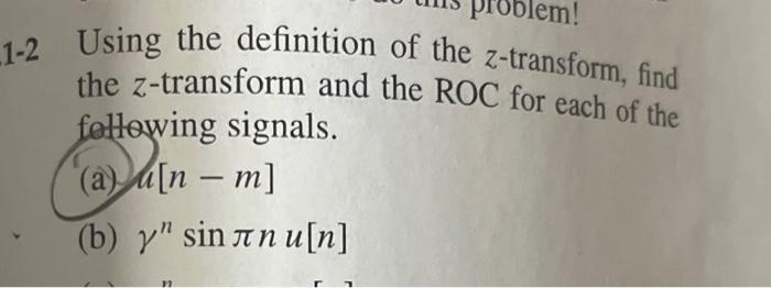 Solved 2 Using the definition of the z-transform, find the | Chegg.com