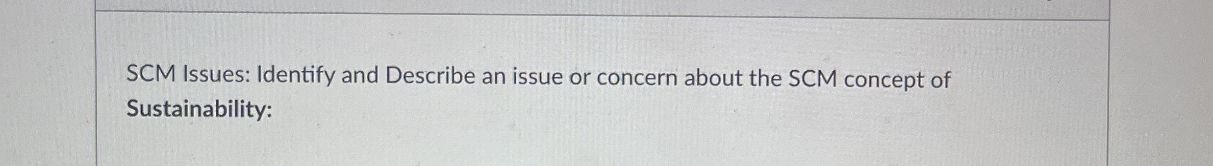 Solved SCM Issues: Identify and Describe an issue or concern | Chegg.com
