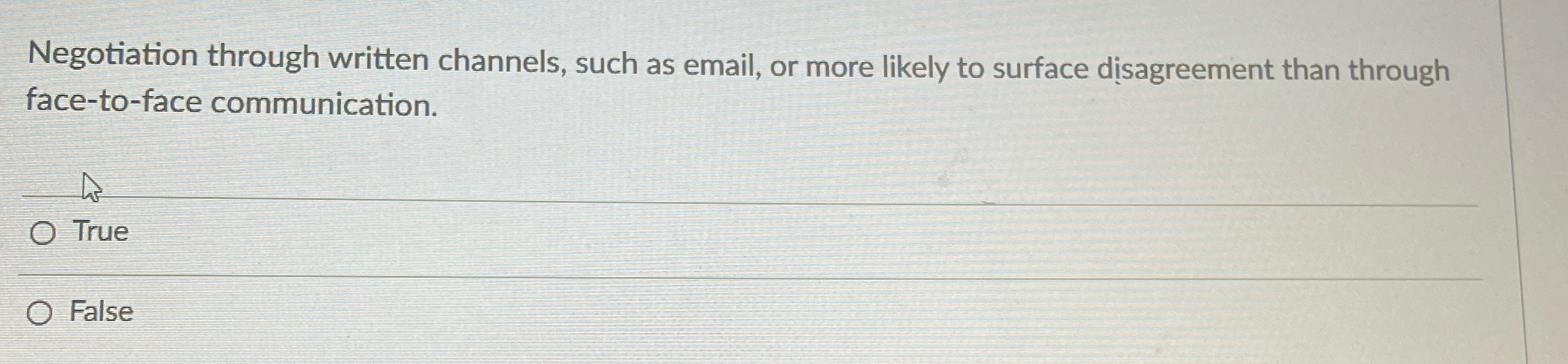 Solved Negotiation through written channels, such as email, | Chegg.com