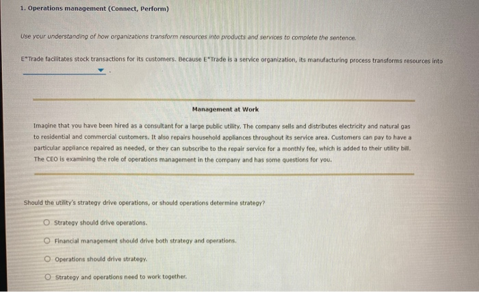 Solved 1. Operations management (Connect, Perform) Use your | Chegg.com