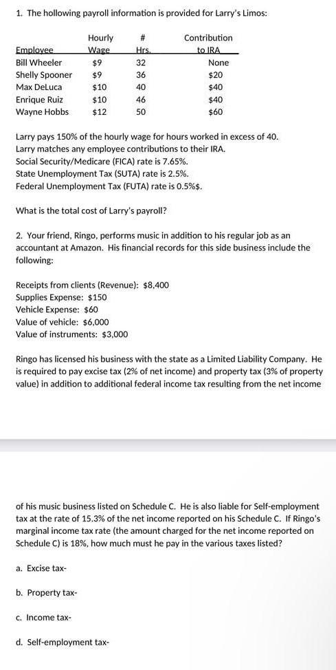 Solved 1. The hollowing payroll information is provided for | Chegg.com