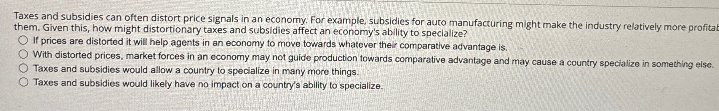 Solved Taxes and subsidies can often distort price signals | Chegg.com