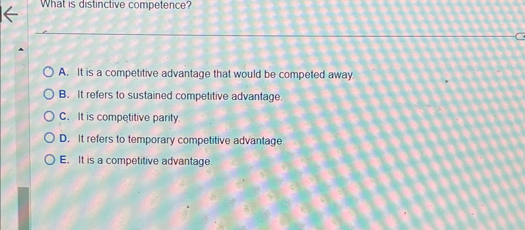 Solved What is distinctive competence?A. ﻿It is a | Chegg.com