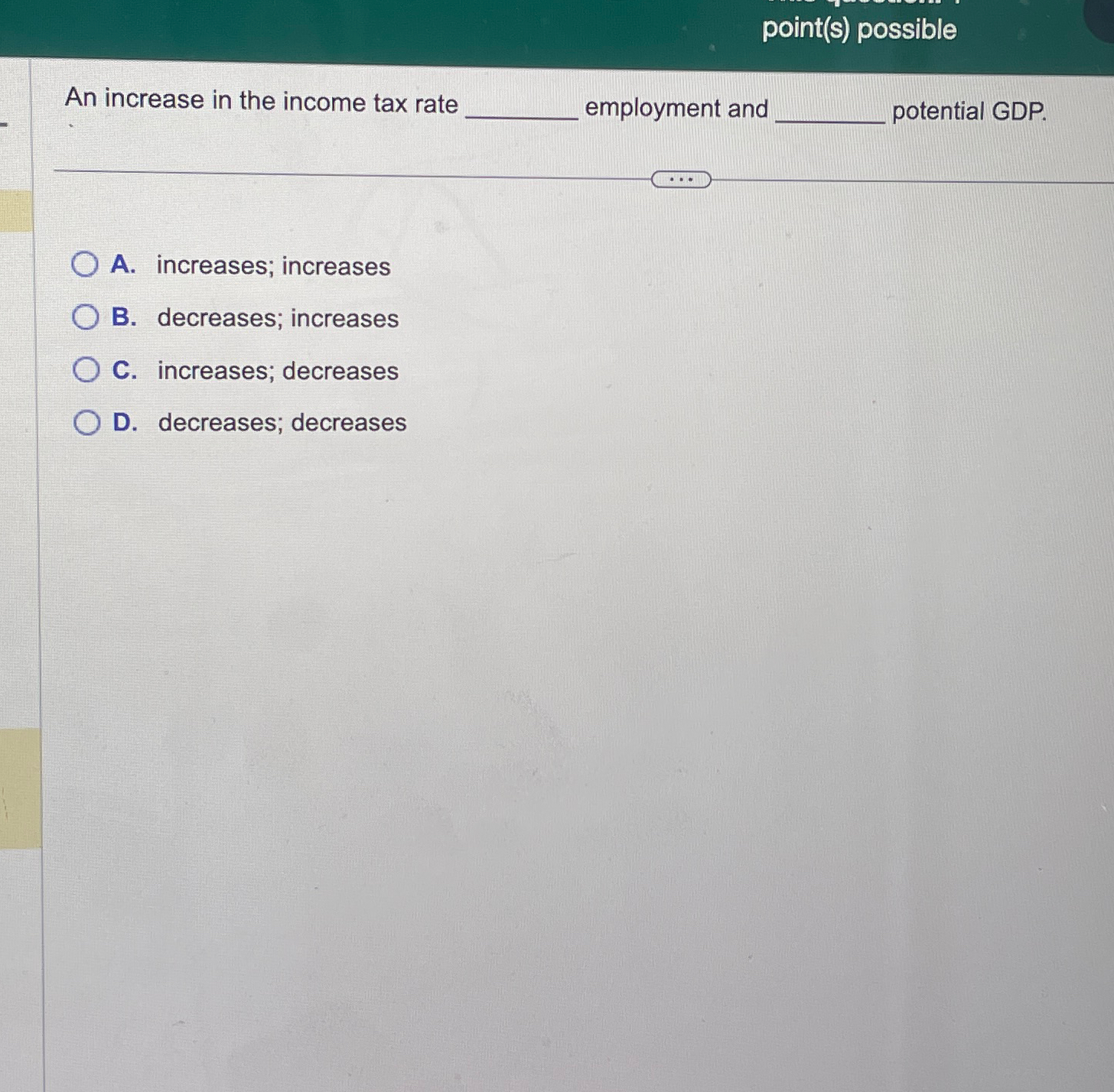 Solved point(s) ﻿possibleAn increase in the income tax | Chegg.com