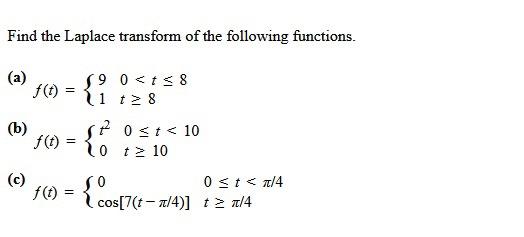 Solved Find the Laplace transform of the following | Chegg.com