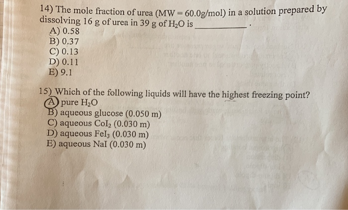 Solved 14) The mole fraction of urea (MW = 60.0g/mol) in a | Chegg.com