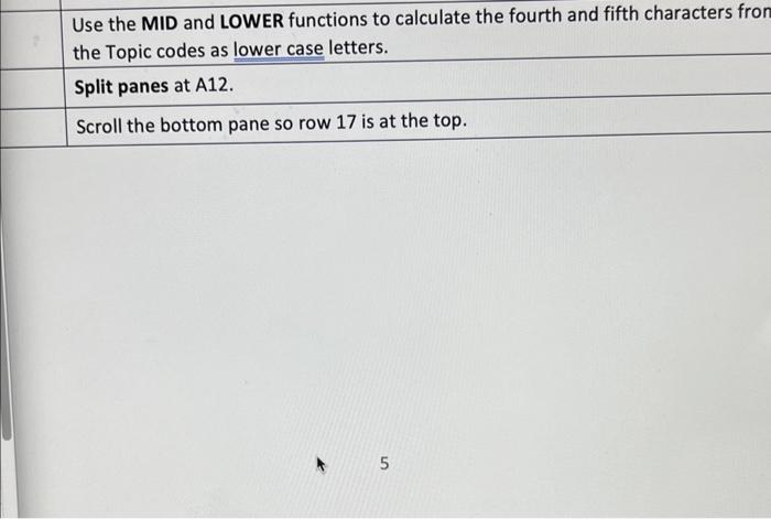 Solved Use the MID and LOWER functions to calculate the | Chegg.com