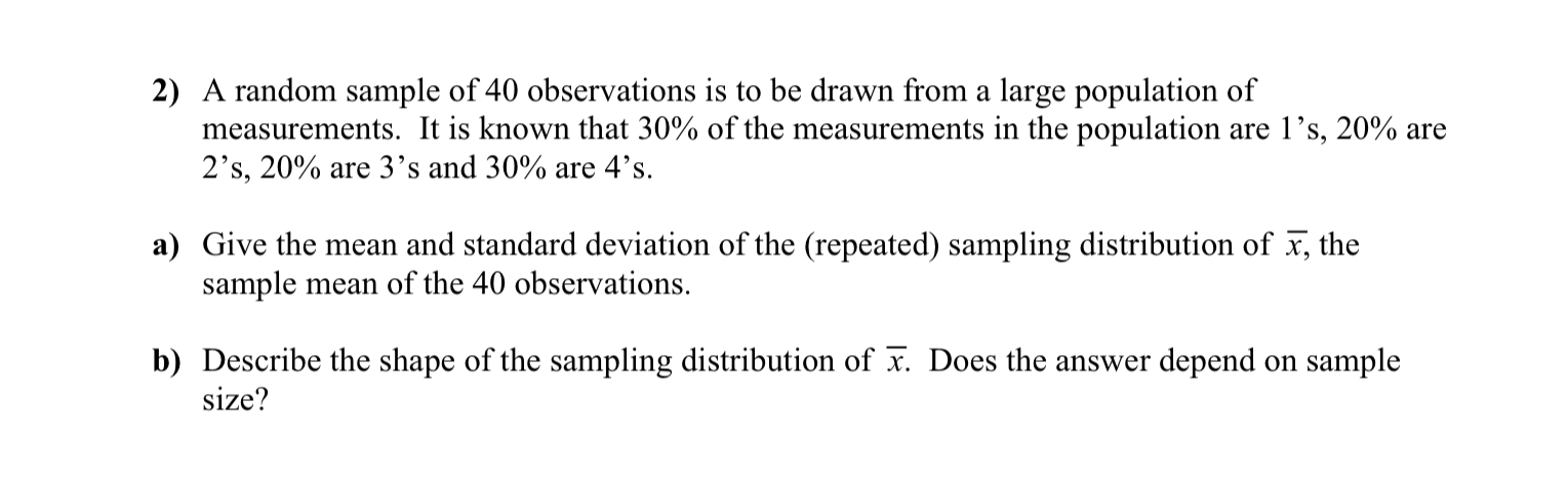 Solved A random sample of 40 ﻿observations is to be drawn | Chegg.com