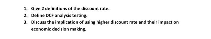 Solved 1. Give 2 definitions of the discount rate. 2. Define | Chegg.com