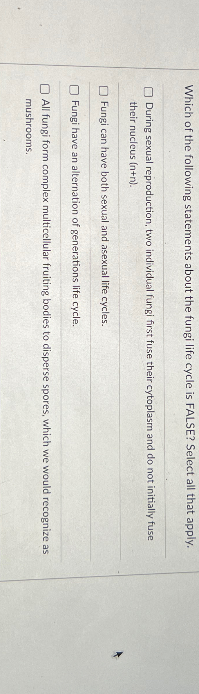 Solved Which of the following statements about the fungi | Chegg.com