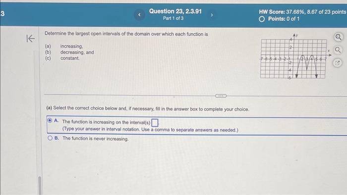 Solved Determine the largest open intervals of the domain | Chegg.com