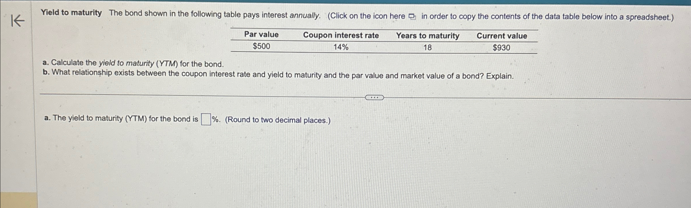 Solved Yield to maturity The bond shown in the following | Chegg.com
