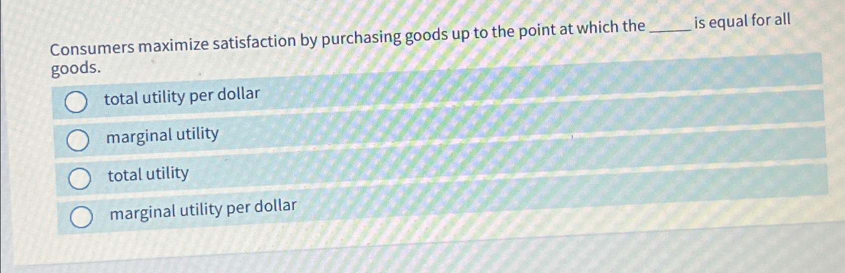 Solved Consumers maximize satisfaction by purchasing goods | Chegg.com