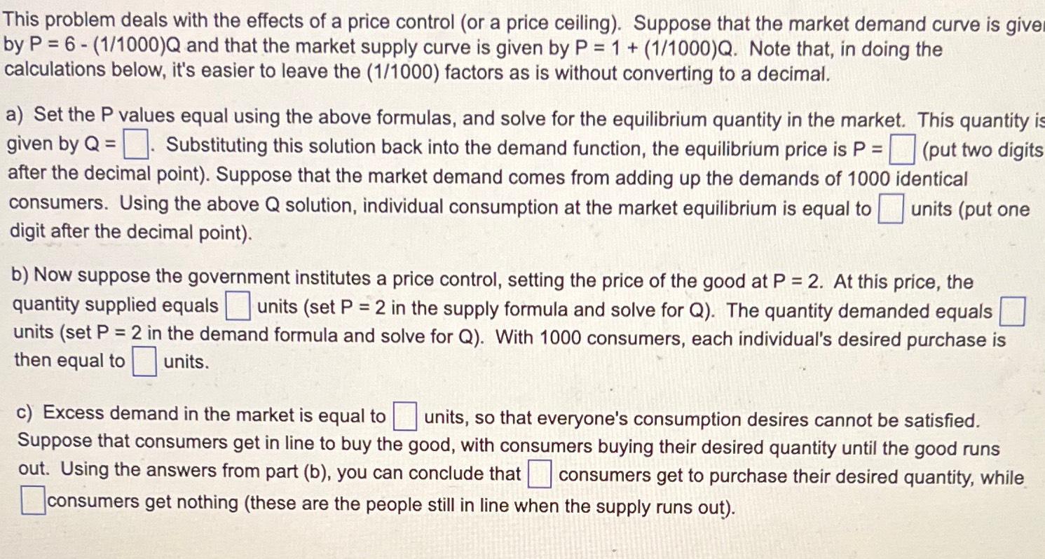 Solved This problem deals with the effects of a price | Chegg.com