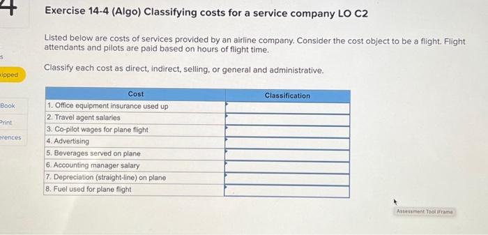 Solved Exercise 14-4 (Algo) Classifying costs for a service | Chegg.com