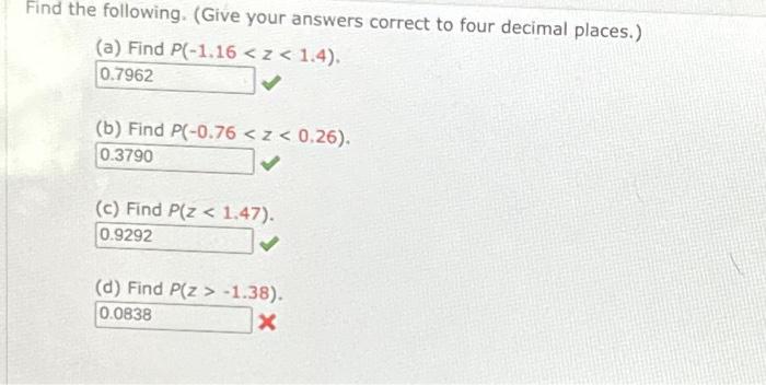 Solved Find the following. (Give your answers correct to | Chegg.com