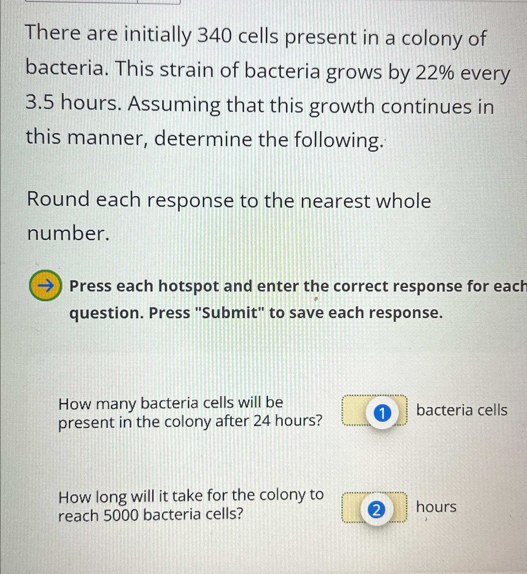 Solved There are initially 340 ﻿cells present in a colony of | Chegg.com