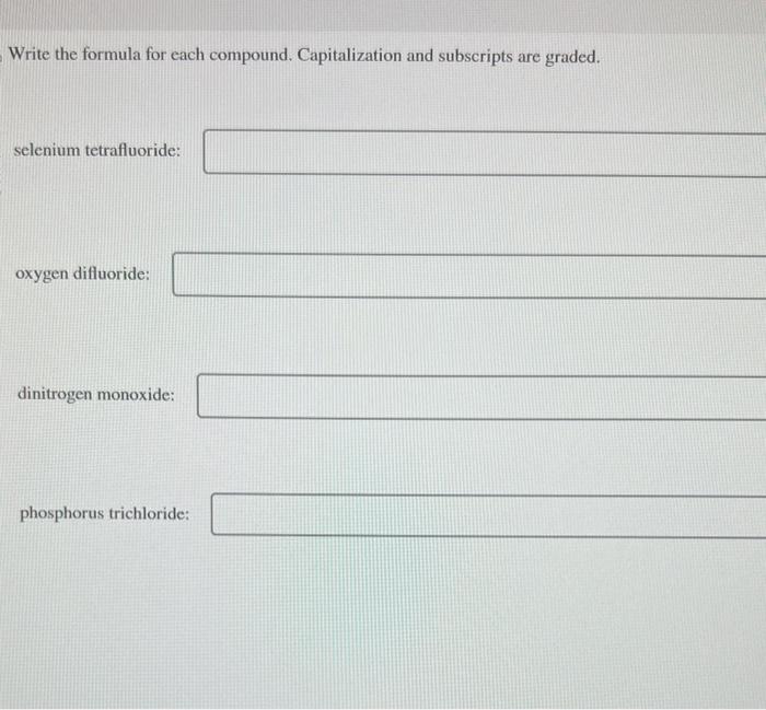 Solved Write the formula for each compound. Capitalization | Chegg.com