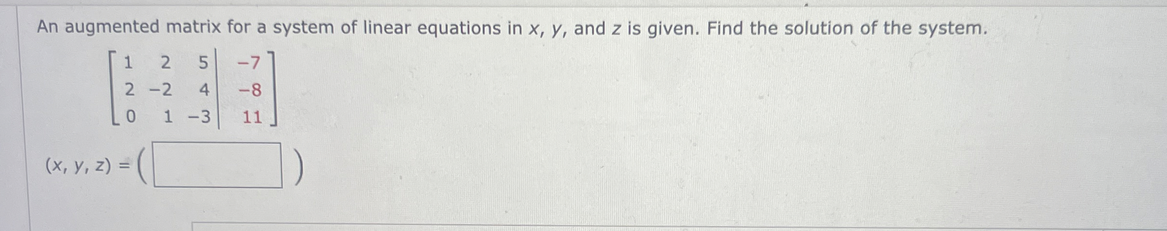 Solved An augmented matrix for a system of linear equations | Chegg.com