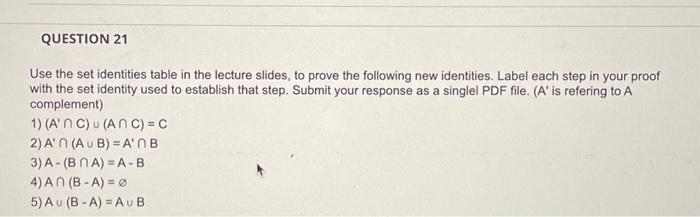 Solved Use the set identities table in the lecture slides, | Chegg.com