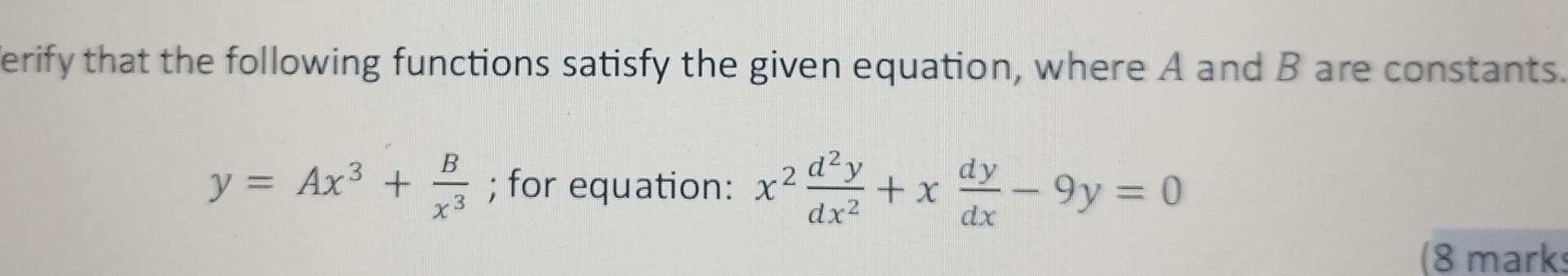 Solved erify that the following functions satisfy the given | Chegg.com