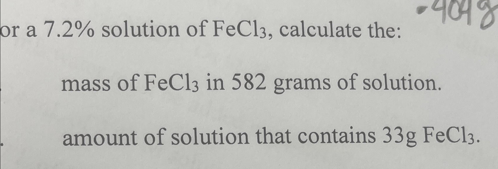 Solved or a 7.2% ﻿solution of FeCl3, ﻿calculate the:mass of | Chegg.com