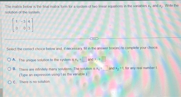 Solved The matrix below is the final matrix form for a | Chegg.com