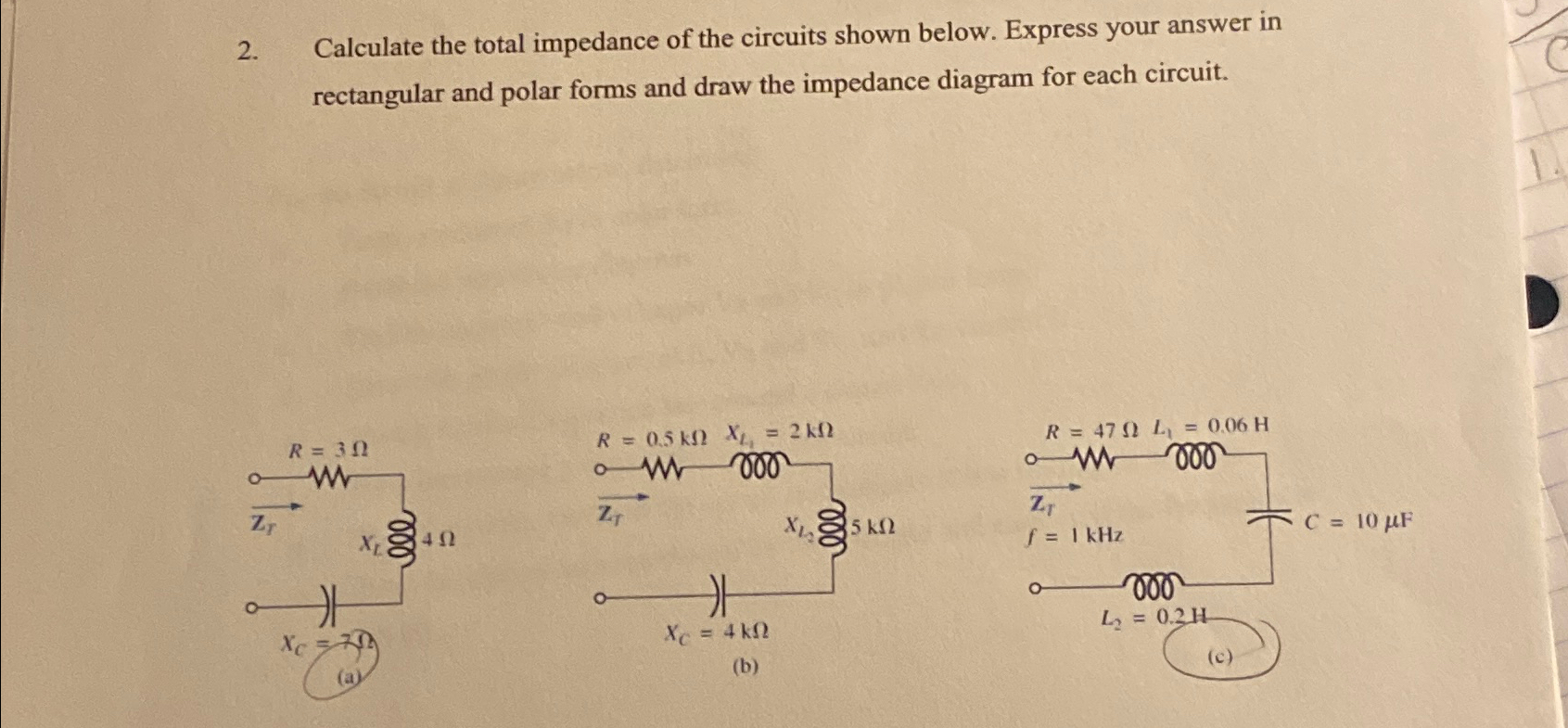 Calculate the total impedance of the circuits shown | Chegg.com
