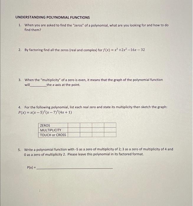 Solved UNDERSTANDING POLYNOMIAL FUNCTIONS 1. When you are | Chegg.com