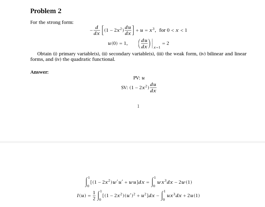 Solved Problem 2For the strong form: ﻿PV: u ﻿SV: | Chegg.com