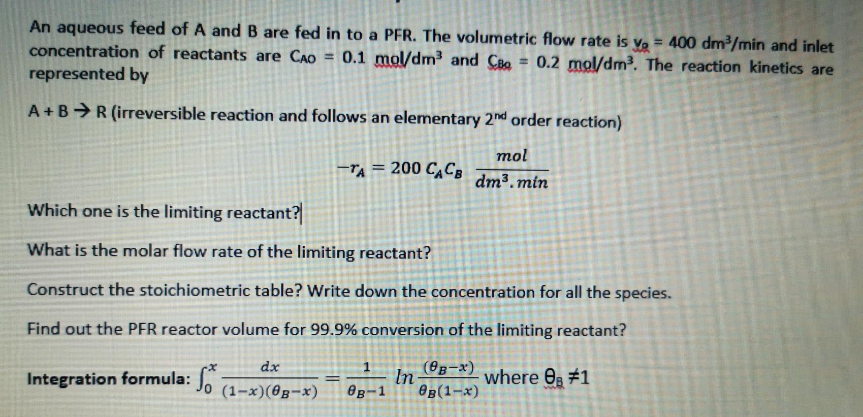 Solved An aqueous feed of A and B are fed in to a PFR. The | Chegg.com