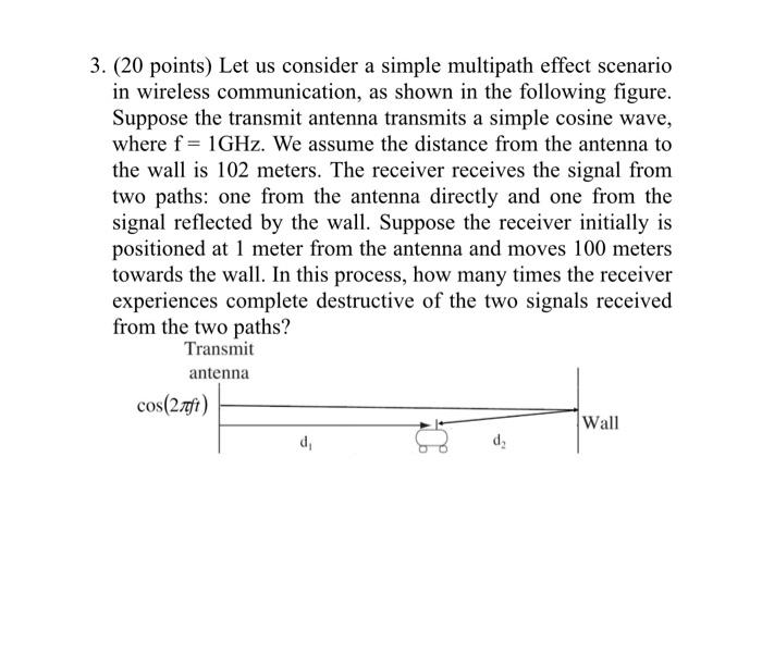Solved 3. (20 points) Let us consider a simple multipath | Chegg.com Solved 3. (20 points) Let us consider a simple multipath | Chegg.com