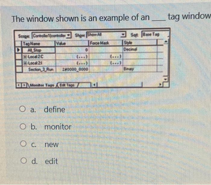 Solved The window shown is an example of an tag window Set | Chegg.com