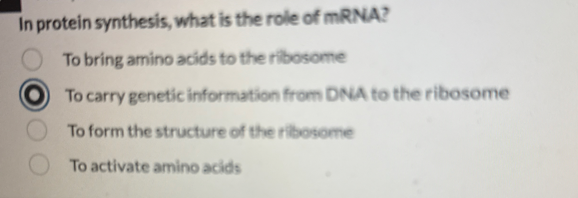 Solved In protein synthesis, what is the role of mRNA?To | Chegg.com